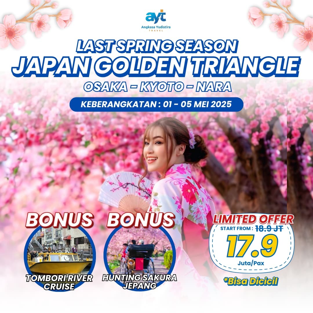 1 - 5 MEI 2025 JAPAN TRIANGLE NARA - OSAKA - KYOTO SPECIAL LAST SEASON ...