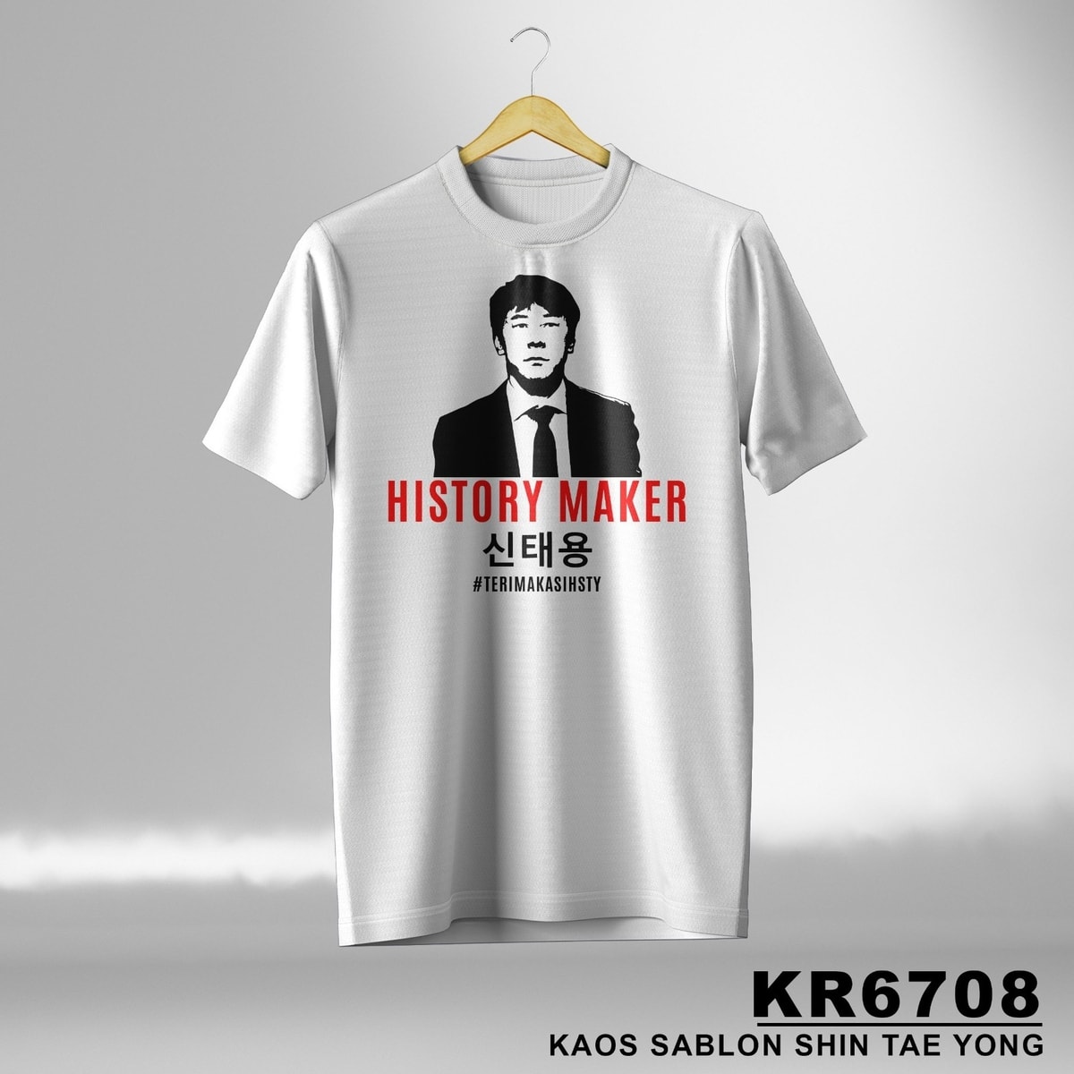 KAOS SABLON SHIN TAE YONG HISTORY MAKER