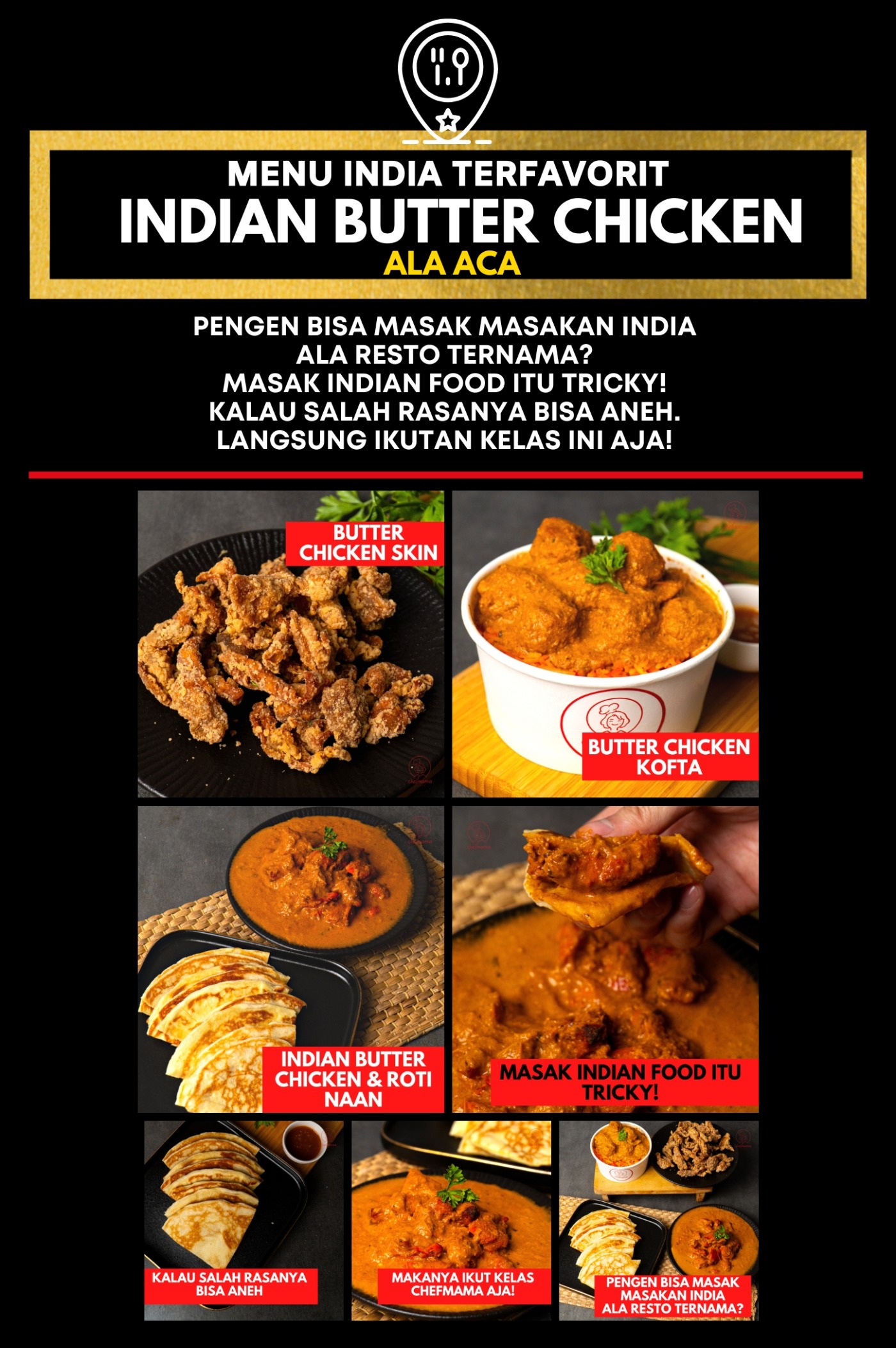 KELAS MASAK ONLINE INDIAN BUTTER CHICKEN ALA ACA