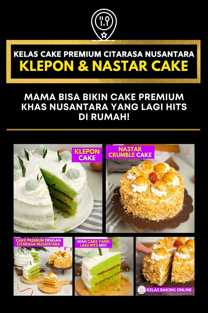 KELAS MASAK ONLINE KLEPON & NASTAR CRUMBLE CAKE