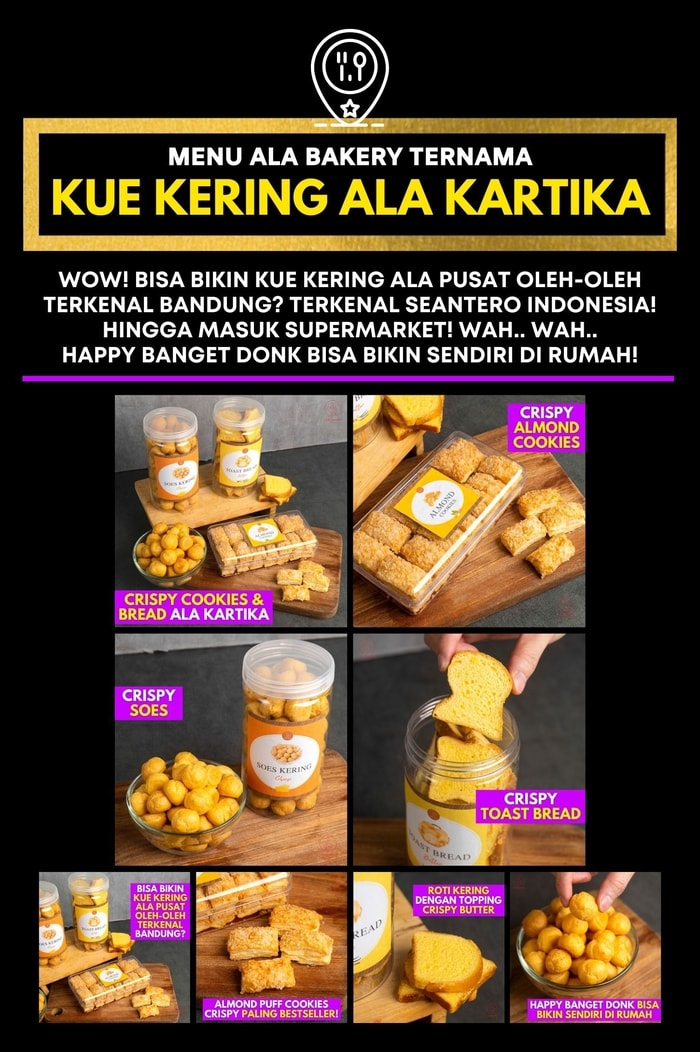 KELAS MASAK ONLINE KUE KERING ALA KARTIKA - CRISPY COOKIES, SOES & BREAD