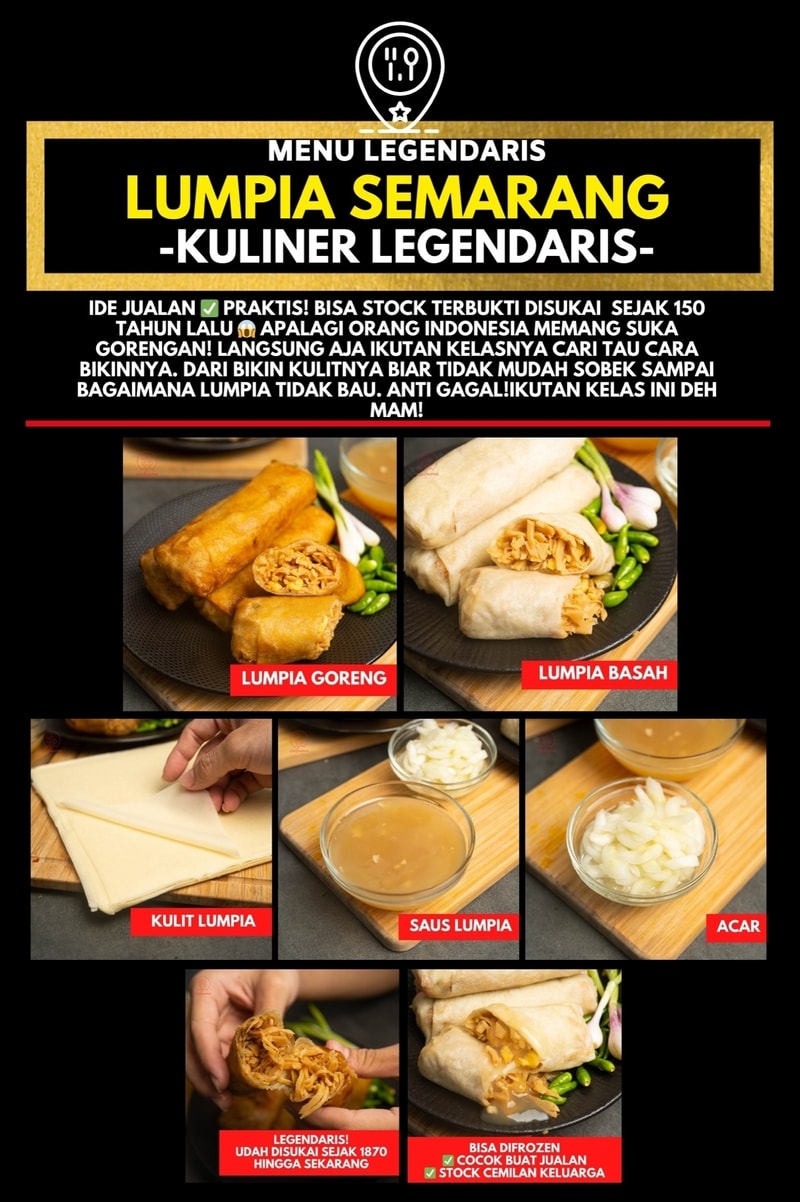 KELAS MASAK LUMPIA SEMARANG - KULINER LEGENDARIS